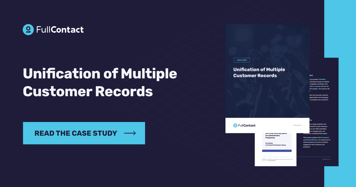 Case Study: Unification of Multiple Customer Records | FullContact
