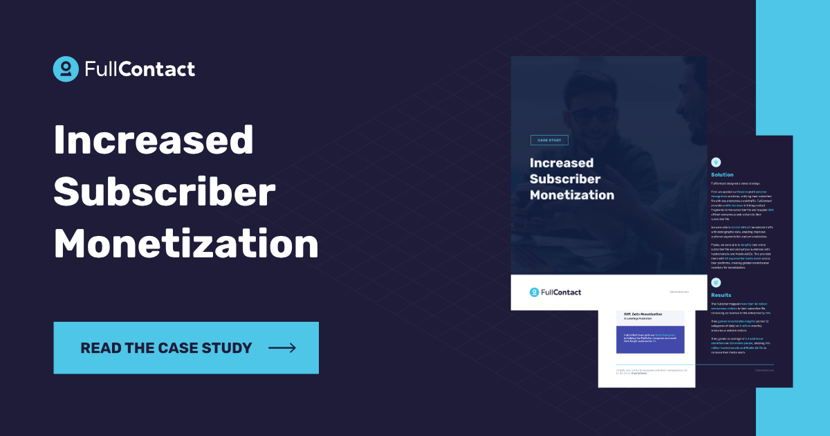 Case Study: Enterprise Brand Increased Advertising Revenues by 14% | FullContact