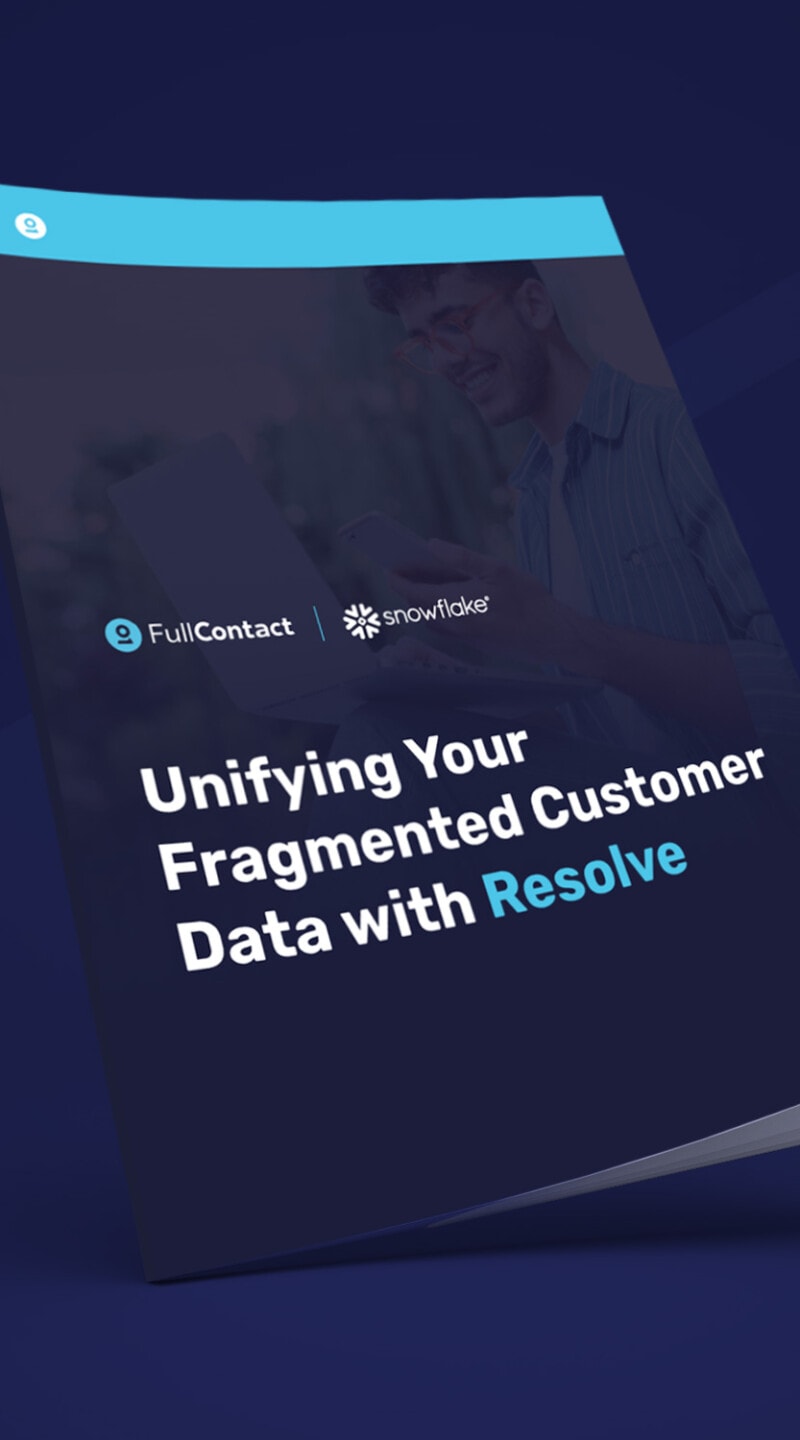Unifying Your Fragmented Customer Data with FullContact Resolve for ...