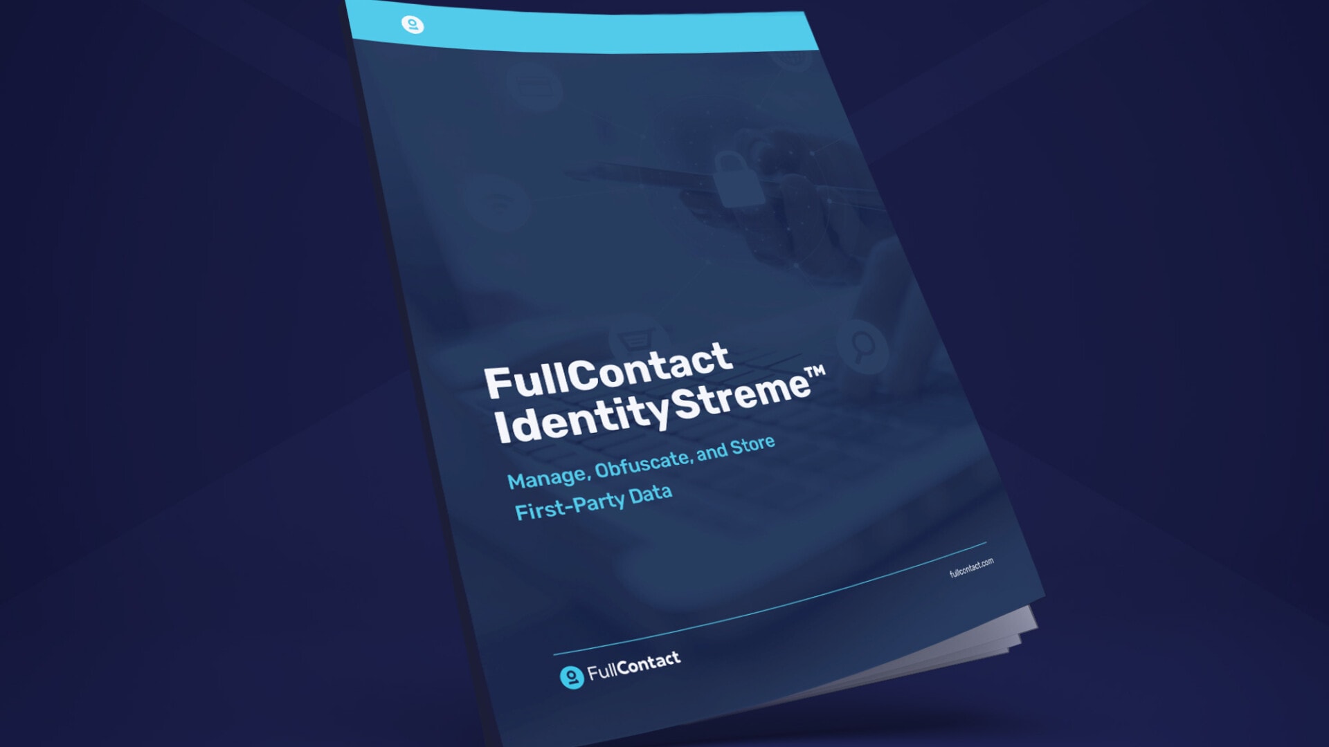 FullContact Identity Streme™: Manage, Obfuscate, and Store First-Party Data | FullContact